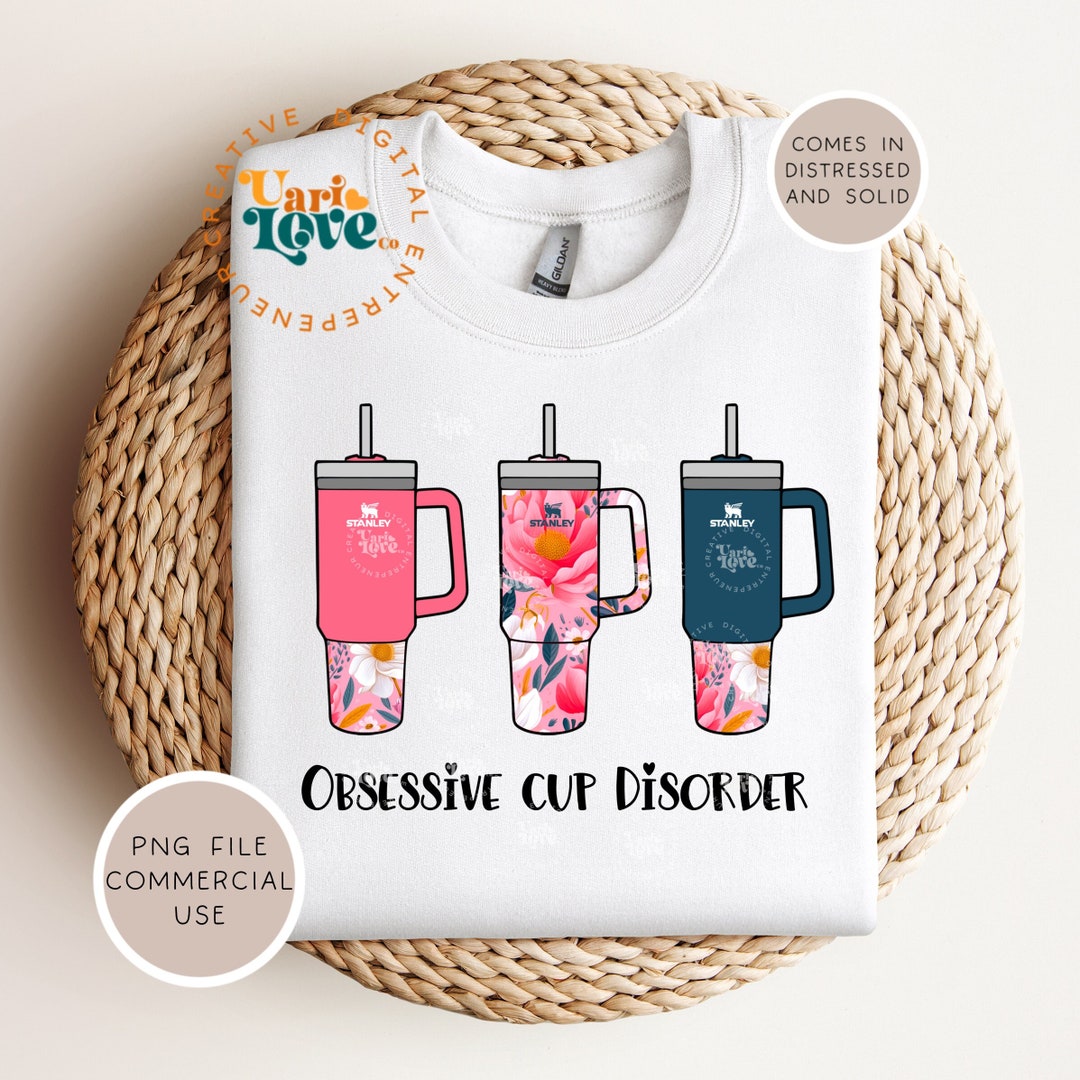 OCD Obsessive Cup Disorder Travel Mug PNG DTF Tumbler Wrap Stanley Cup ...