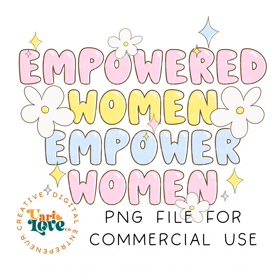 Empowered Women Empower Women Png Design Positive Quote Png Design for ...
