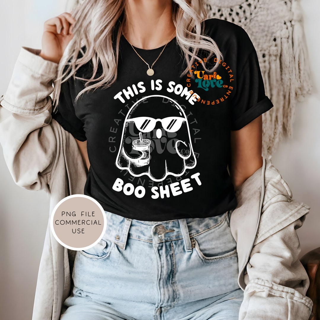 This is Some Boo Sheet PNG Cute Snarky Ghost PNG Funny Halloween ...