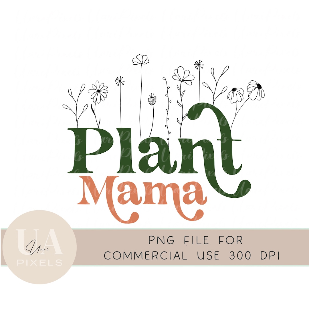 Plant Mom PNG Design for Print on Demand Sublimation | Instant Download ...
