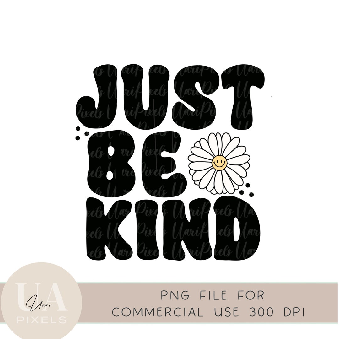 Just Be Kind Retro Wavy PNG Be Kind T-shirt Print Design - Etsy