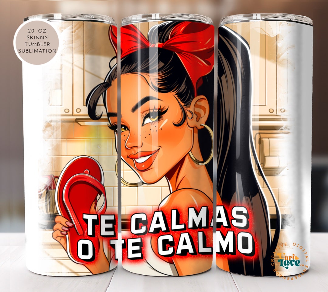 Te Calmas O Te Calmo Png Wrap 20 Oz Skinny Boricua Tumbler Wrap Png ...