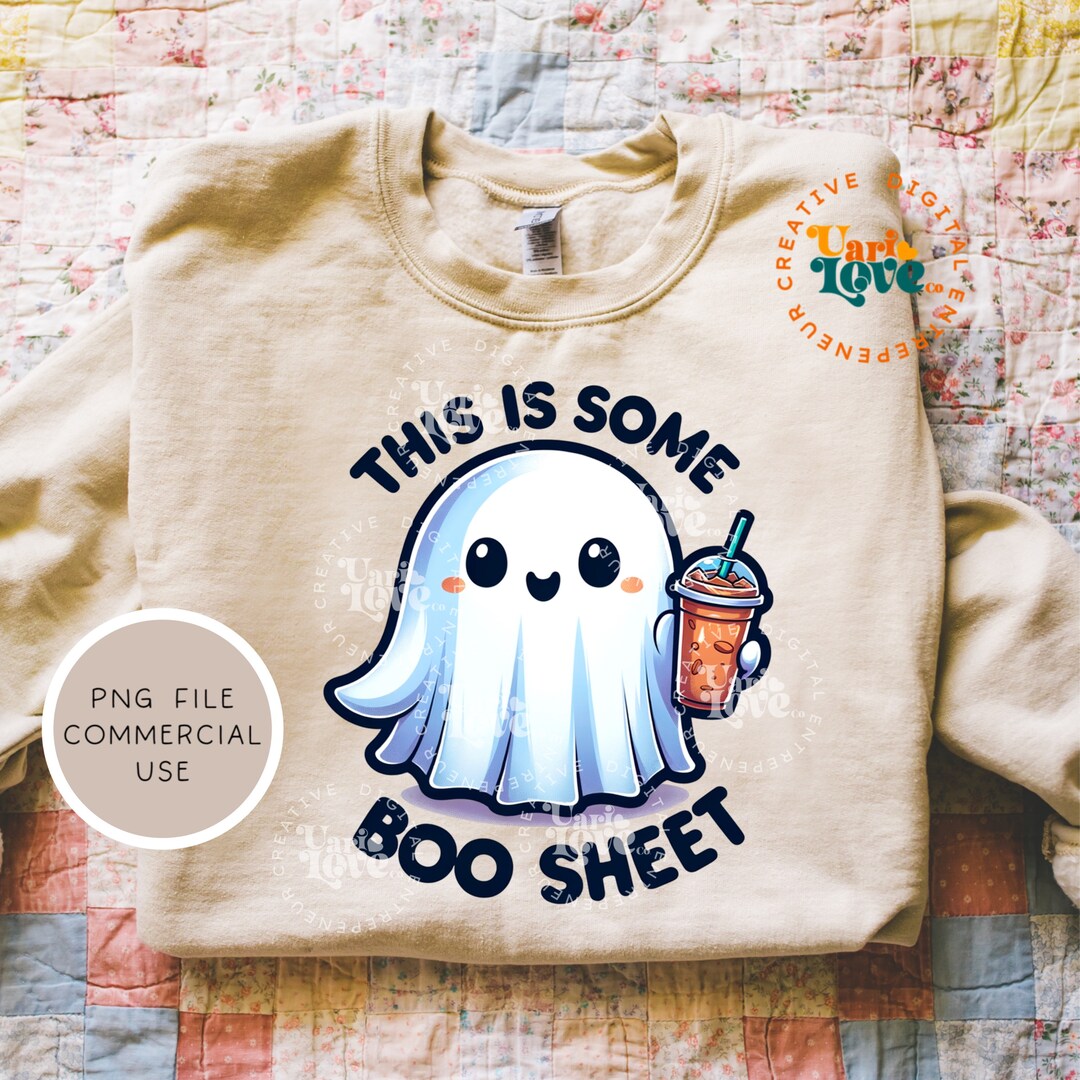 This is Some Boo Sheet PNG Cute Snarky Ghost PNG Funny Halloween ...