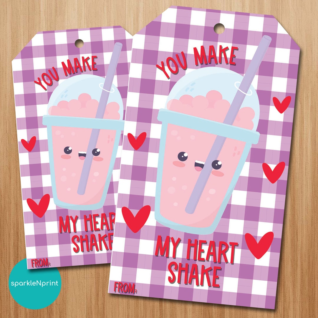 Valentine's Day Gift Tag Template, Printable You Make My Heart Shake ...