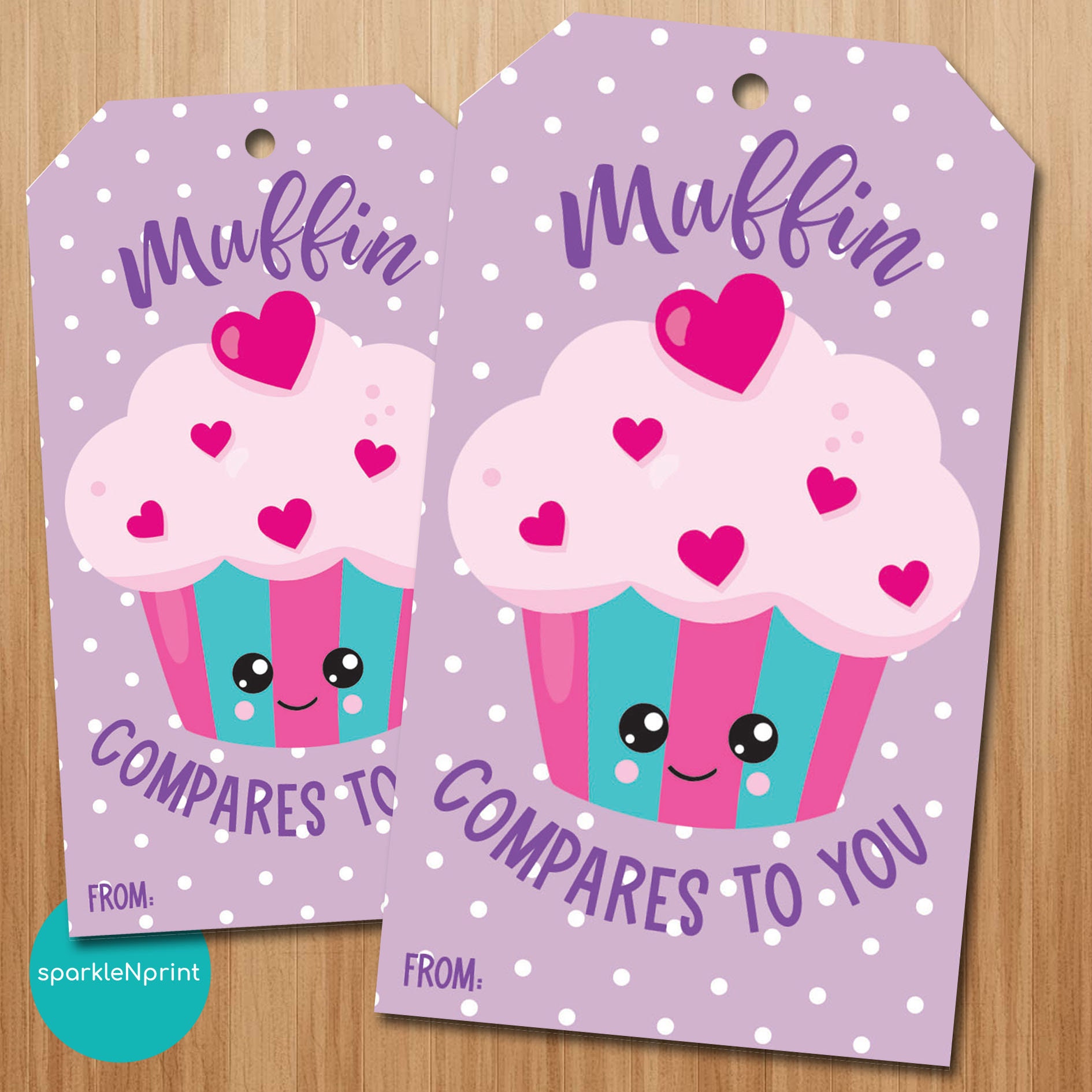 PRINTABLE MUFFIN Compares to You! Happy Valentine's Day Muffin Tag ...