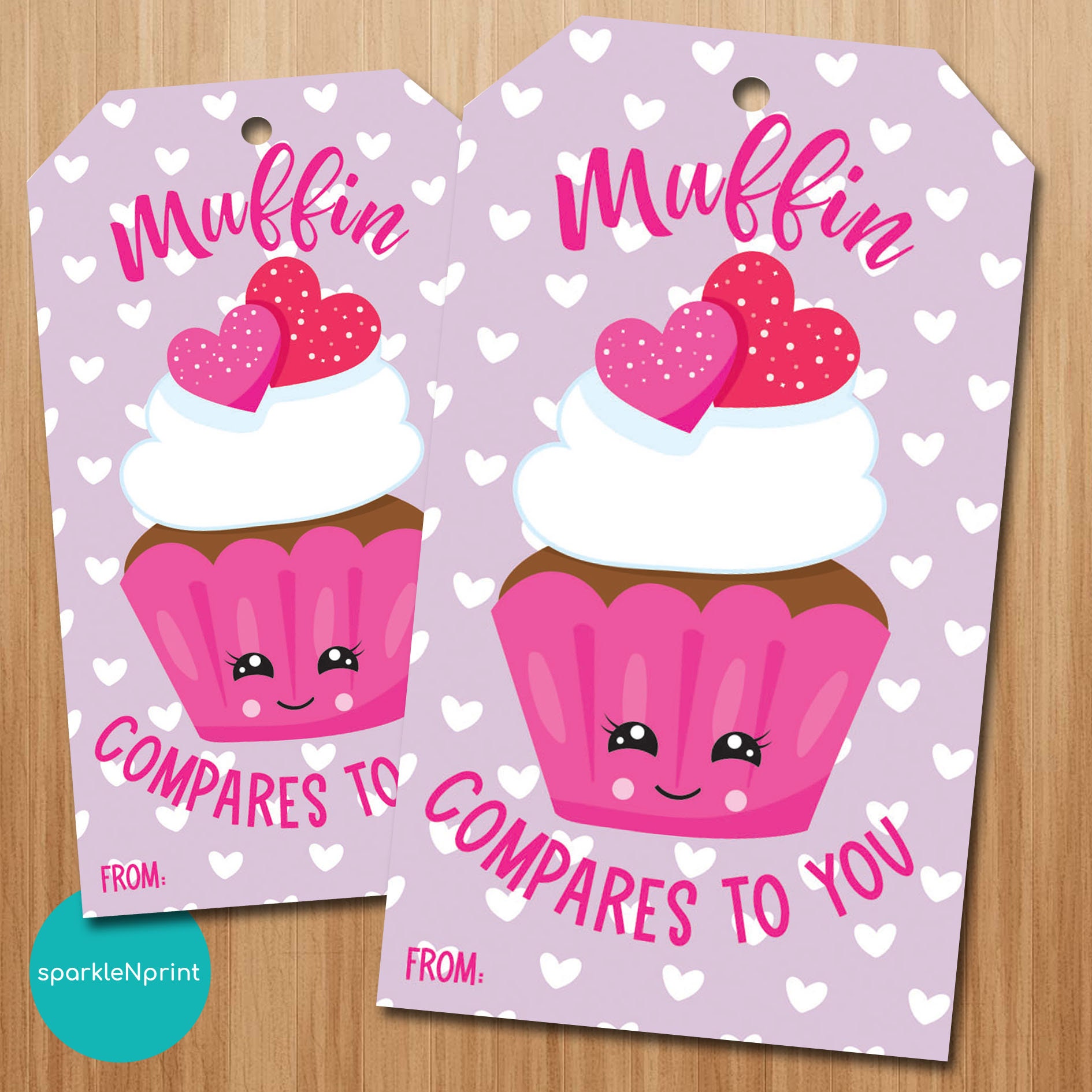 PRINTABLE MUFFIN Compares to You! Happy Valentine's Day Muffin Tag ...