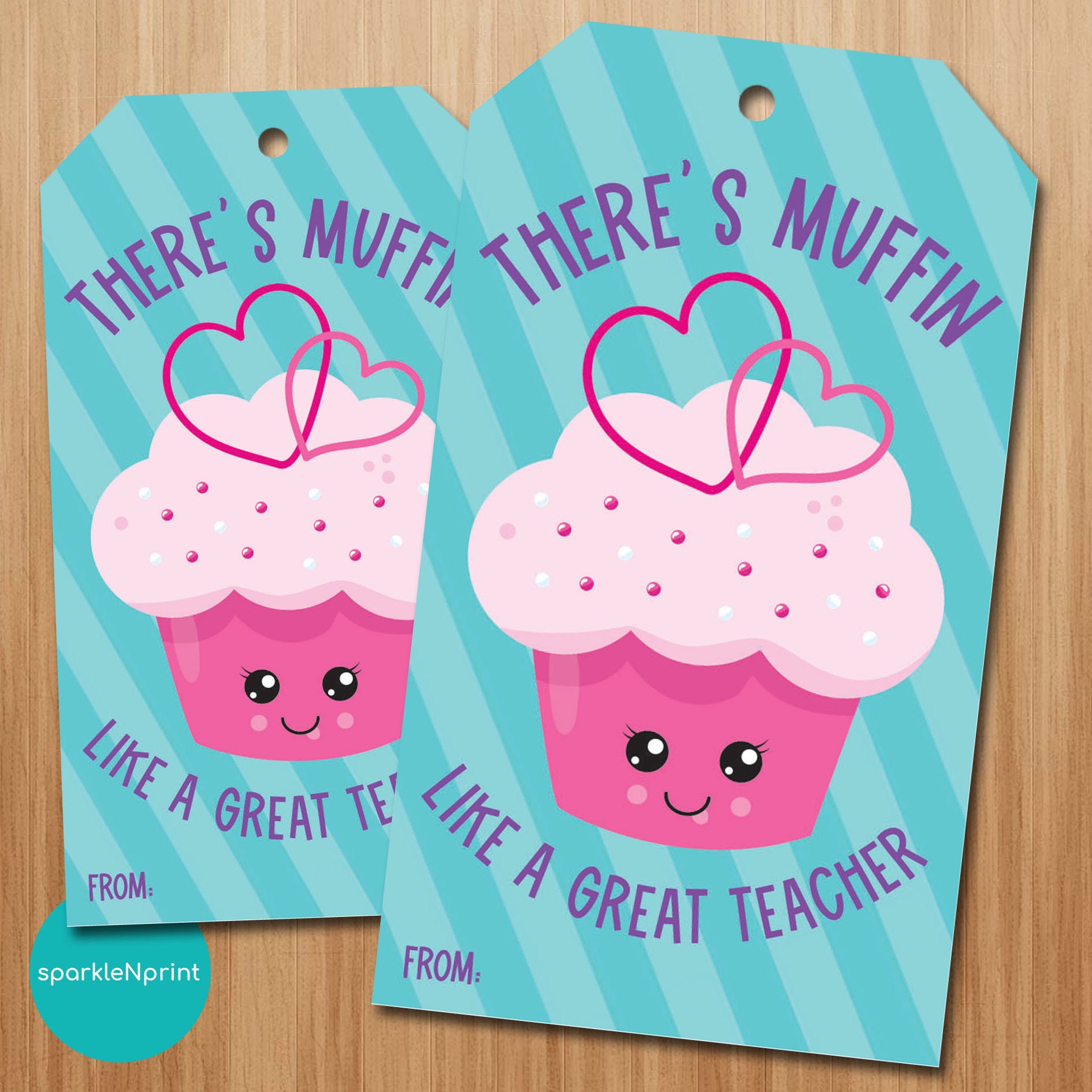 There's Muffin Like a Great Teacher Gift Tags, Printable Gift Tags ...