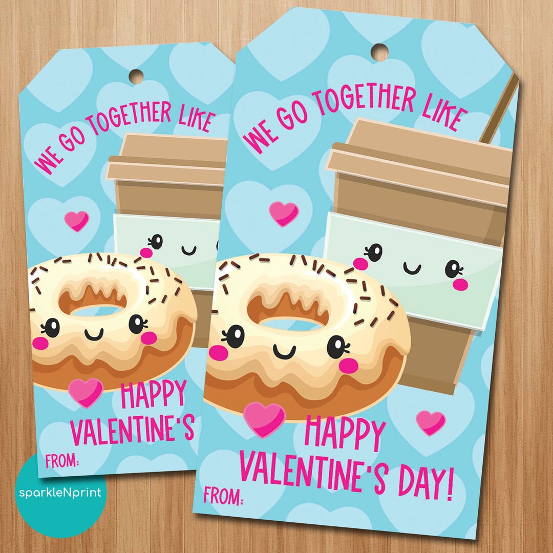 Printable We Go Together Like Tags, Donuts and Coffee, Valentine's Day ...