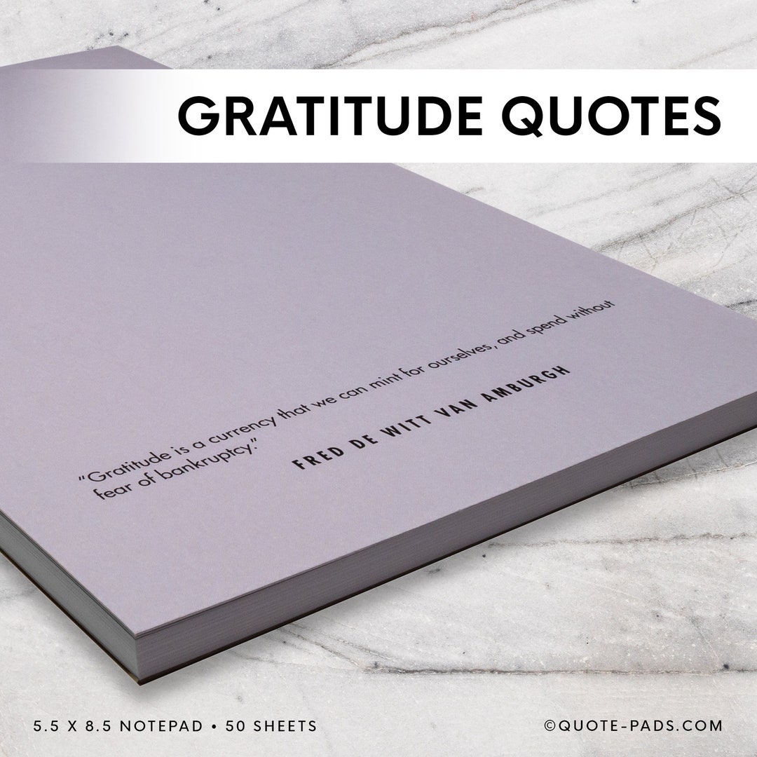 Gratitude Quotes Notepad: Inspirational & Appreciation Gift (5.5 X 8.5 ...
