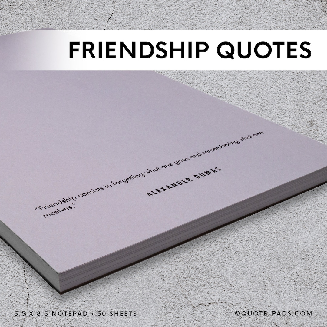 Friendship Quotes Notepad: Inspirational Gift (5.5 X 8.5) 50 Different ...