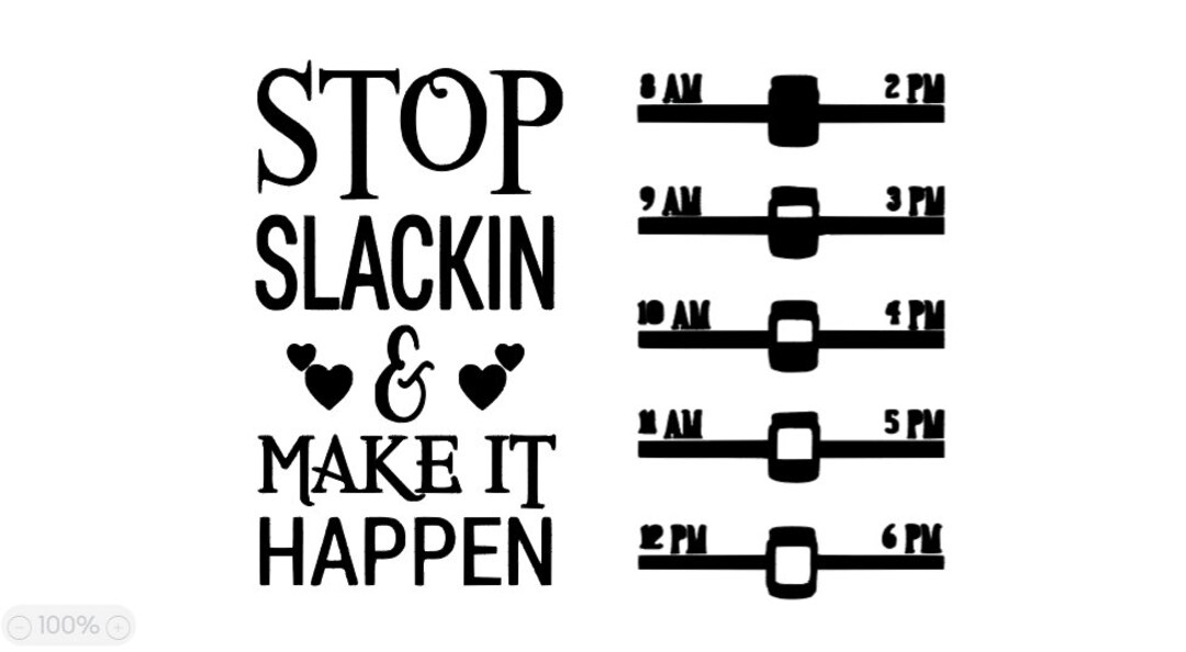 Stop Slackin Make It Happen Sticker, Water Tracker, Water Bottle ...