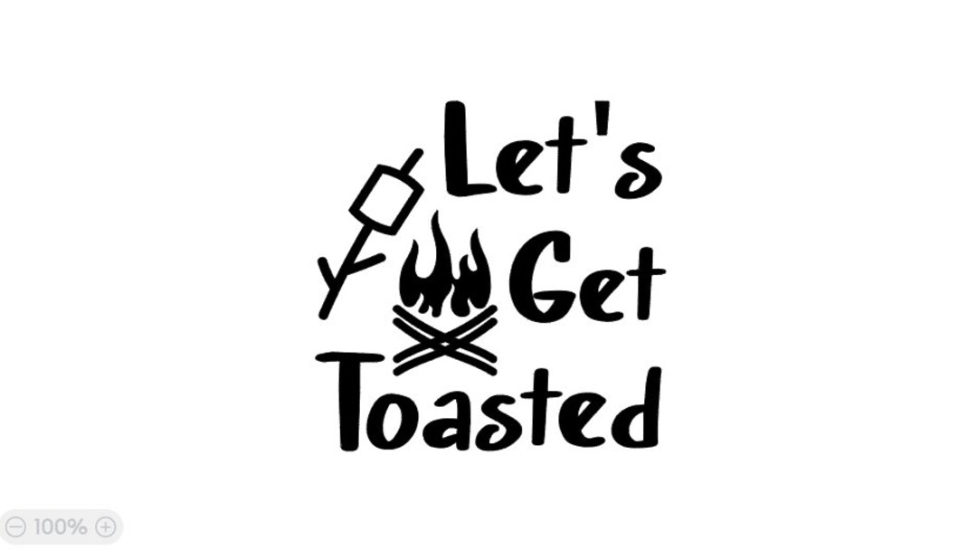 Let's Get Toasted, Vinyl Decal, DIY, Wedding, Camping Crew, Smores ...