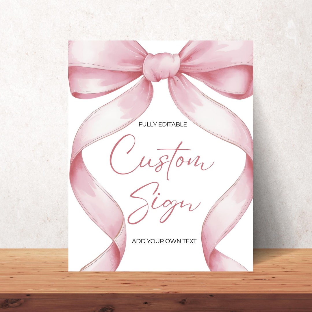 Editable Custom Sign Pink Bow Birthday Sign Coquette Aesthetic Party ...