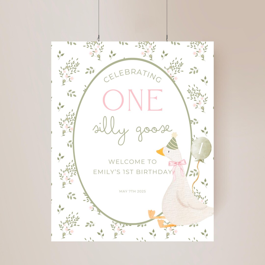 One Silly Goose Birthday Welcome Sign Editable Silly Goose Party ...