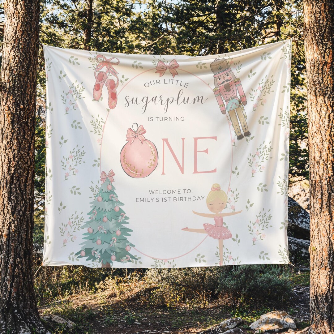 Nutcracker Ballet Banner Sugarplum Fairy First Birthday Personalized ...