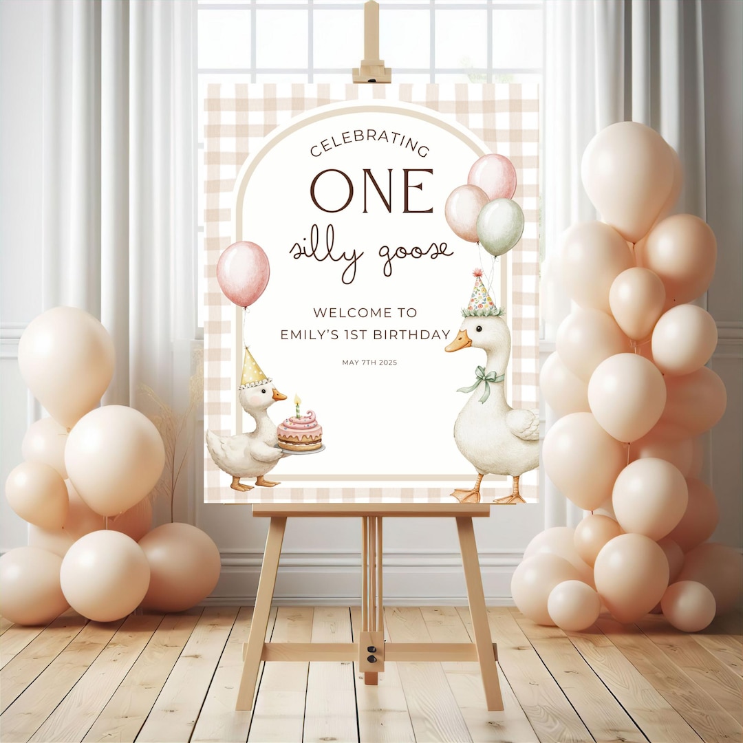 One Silly Goose Birthday Welcome Sign Editable Silly Goose Party ...
