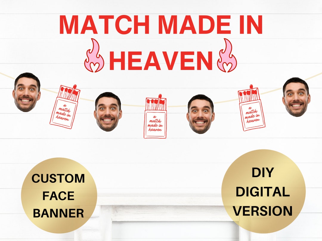 Match Made in Heaven Bachelorette Party Banner, Groom Face Banner ...