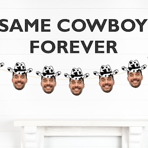 Same Cowboy Forever Bachelorette Party Banner Groom Face Banner Disco ...
