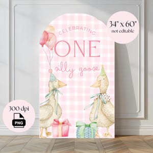 One Silly Goose Birthday Arch Background Goose First Birthday Party ...