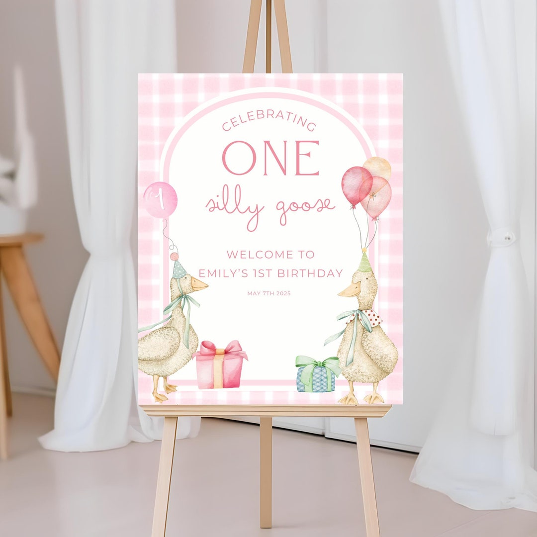 One Silly Goose Birthday Welcome Sign Editable Silly Goose Party ...