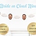 Bride on Cloud Nine Banner, Bride on Cloud 9 Bachelorette Party, Grooms ...