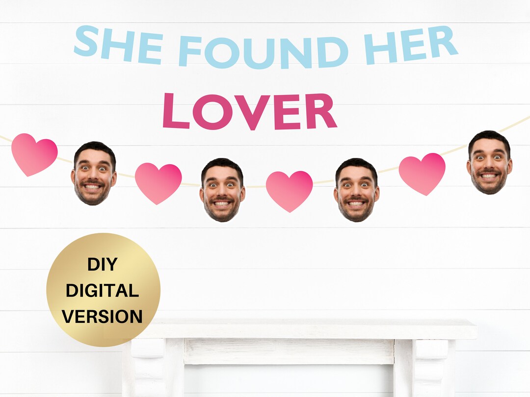 Lover Bachelorette She Found Her Lover Banner Lover Bachelorette Party ...