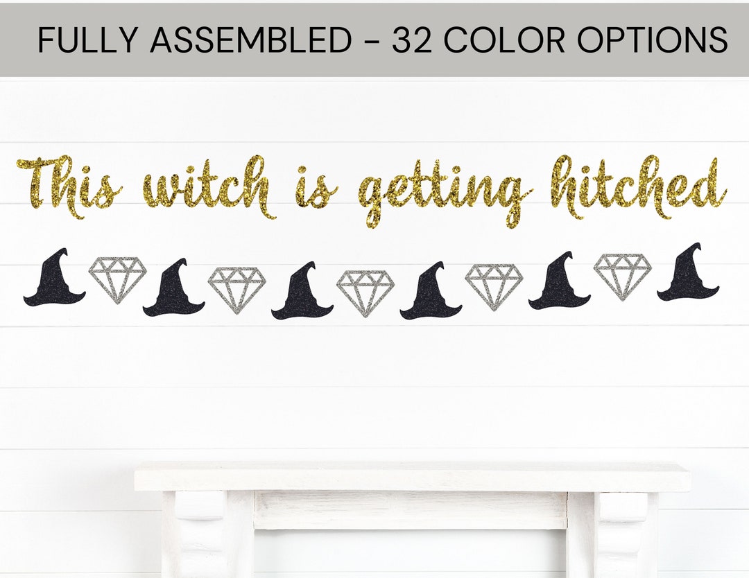 This Witch is Getting Hitched Banner, Witch Bridal Shower, Halloween ...