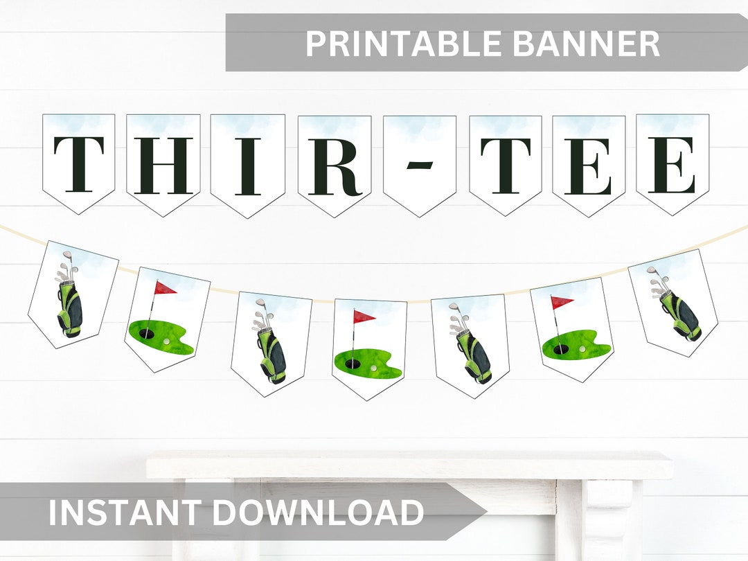 Thir-tee Banner, Golf Hole Garland, Golf 30th Birthday Party Decor ...
