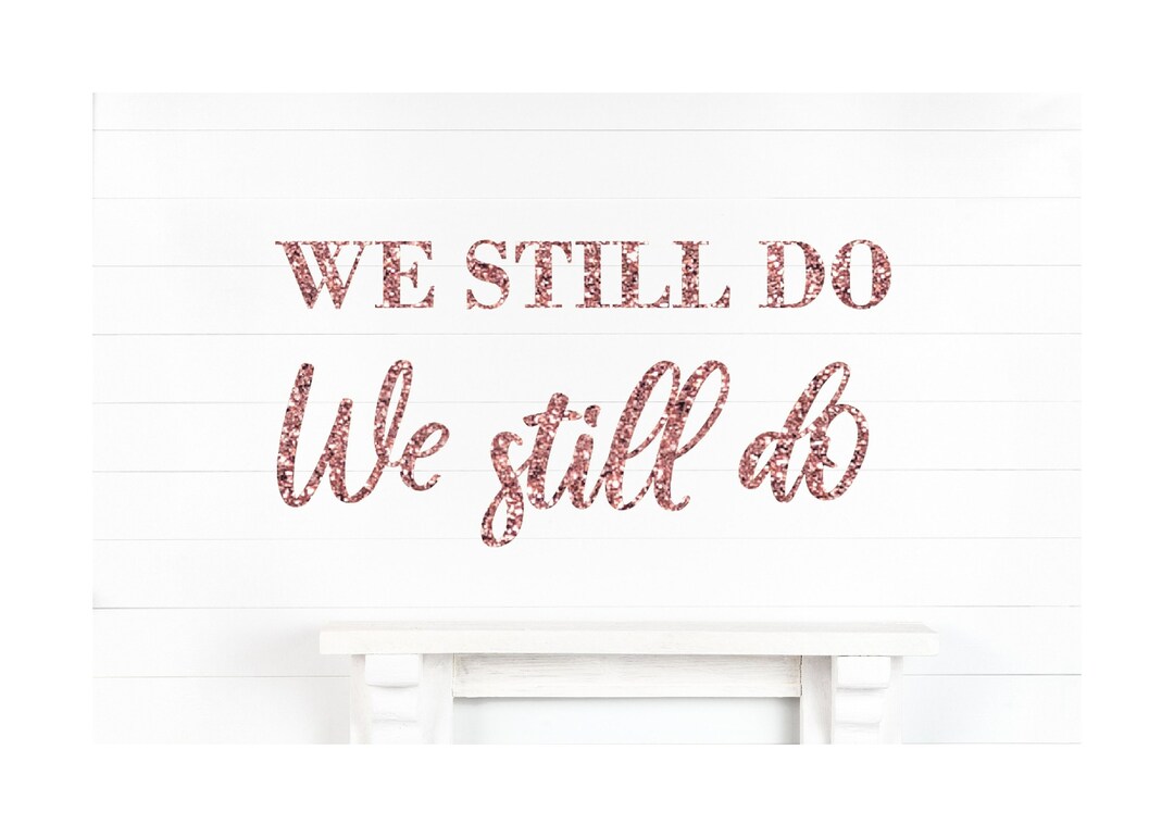 We Still Do Banner, Anniversary, We Still Do, 50th Anniversary, 10th ...