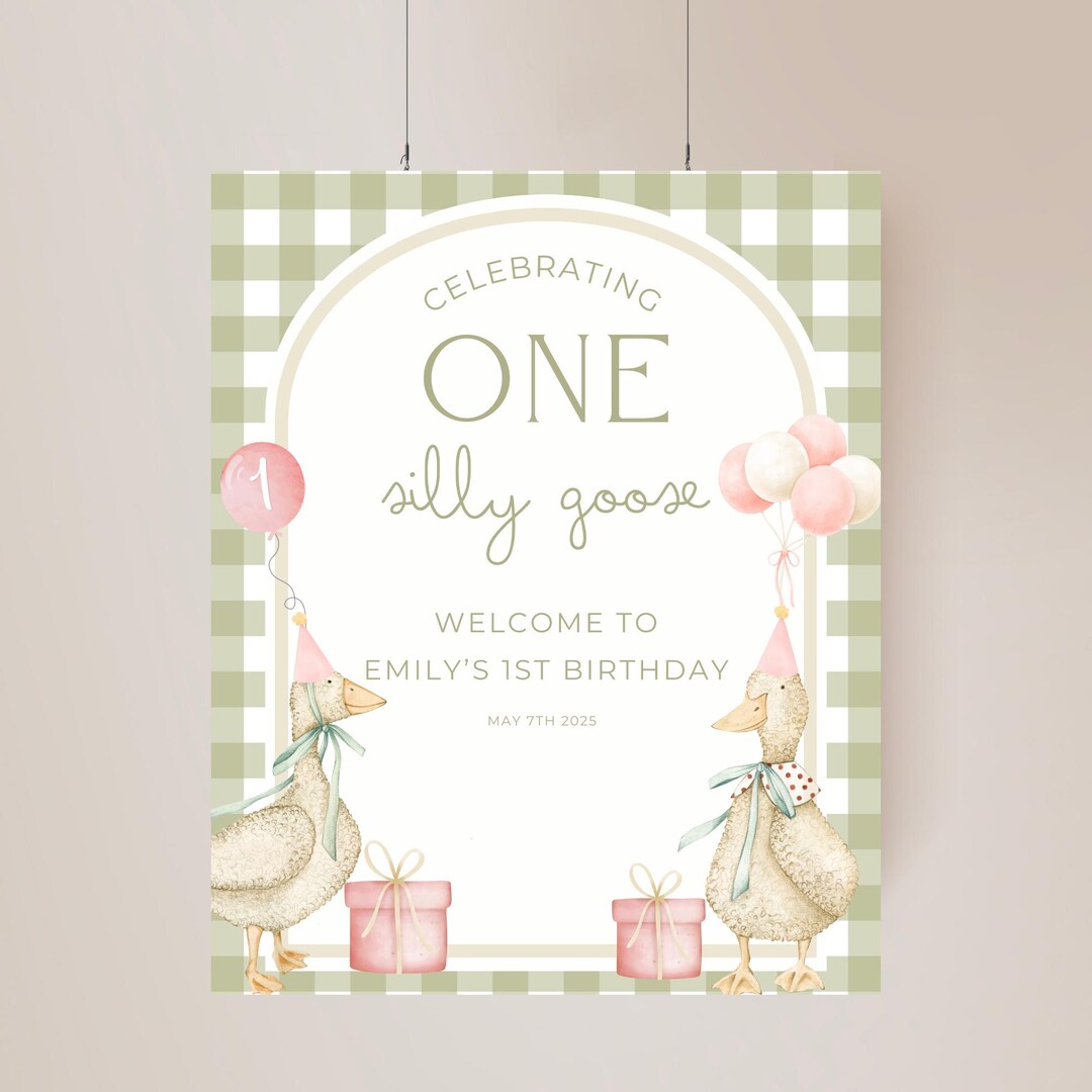 One Silly Goose Birthday Welcome Sign Editable Silly Goose Party ...