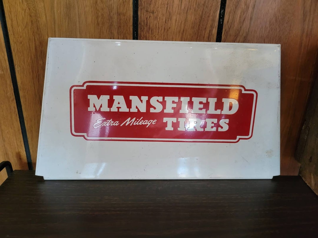 Vintage Mansfield Extra Milage Tires - Gas Station Metal Display Sign ...