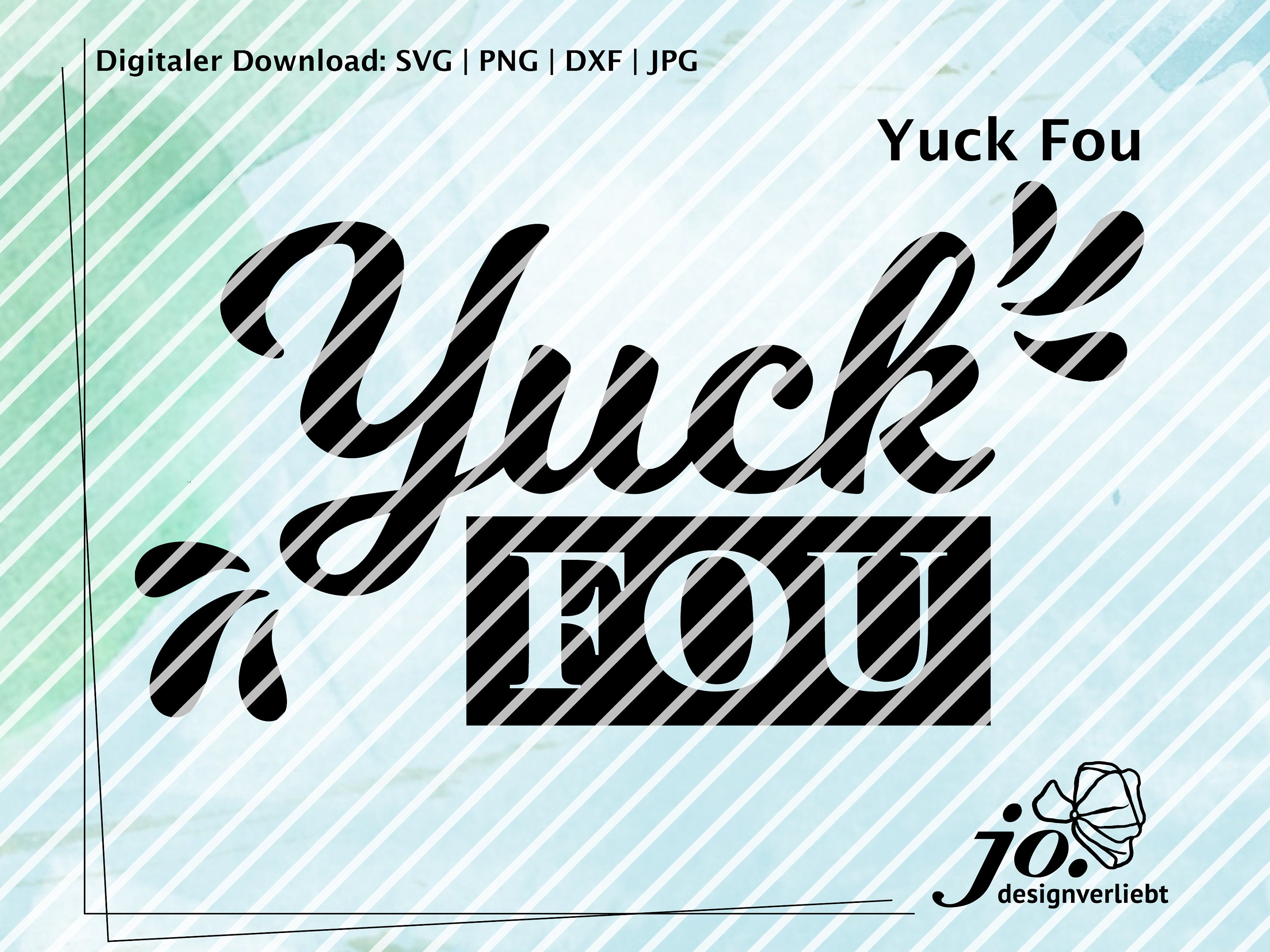 Plotterdatei Yuck Fou in svg png dxf jpg Statement - Etsy.de