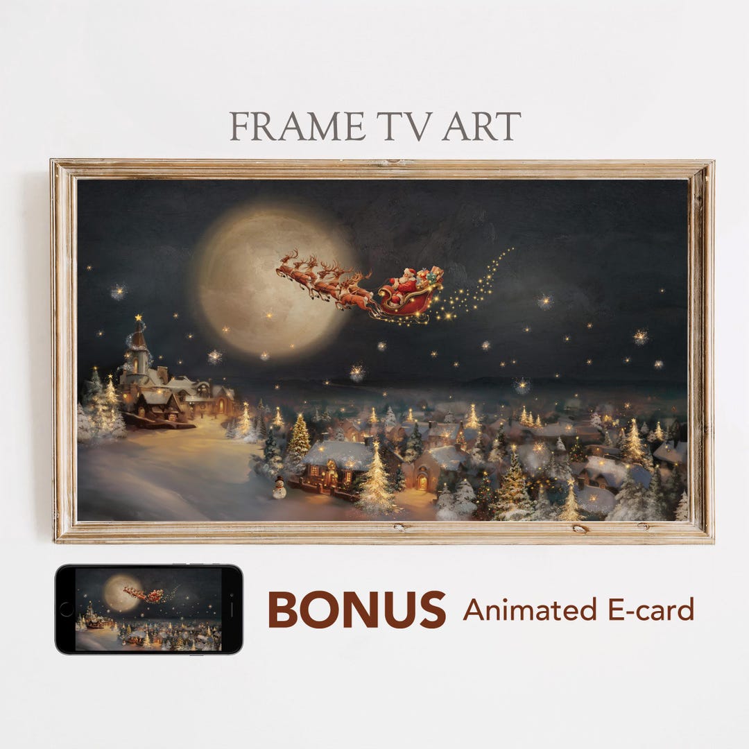 Christmas Frame TV Art | Santa Sleigh Over Moonlit Christmas Village ...