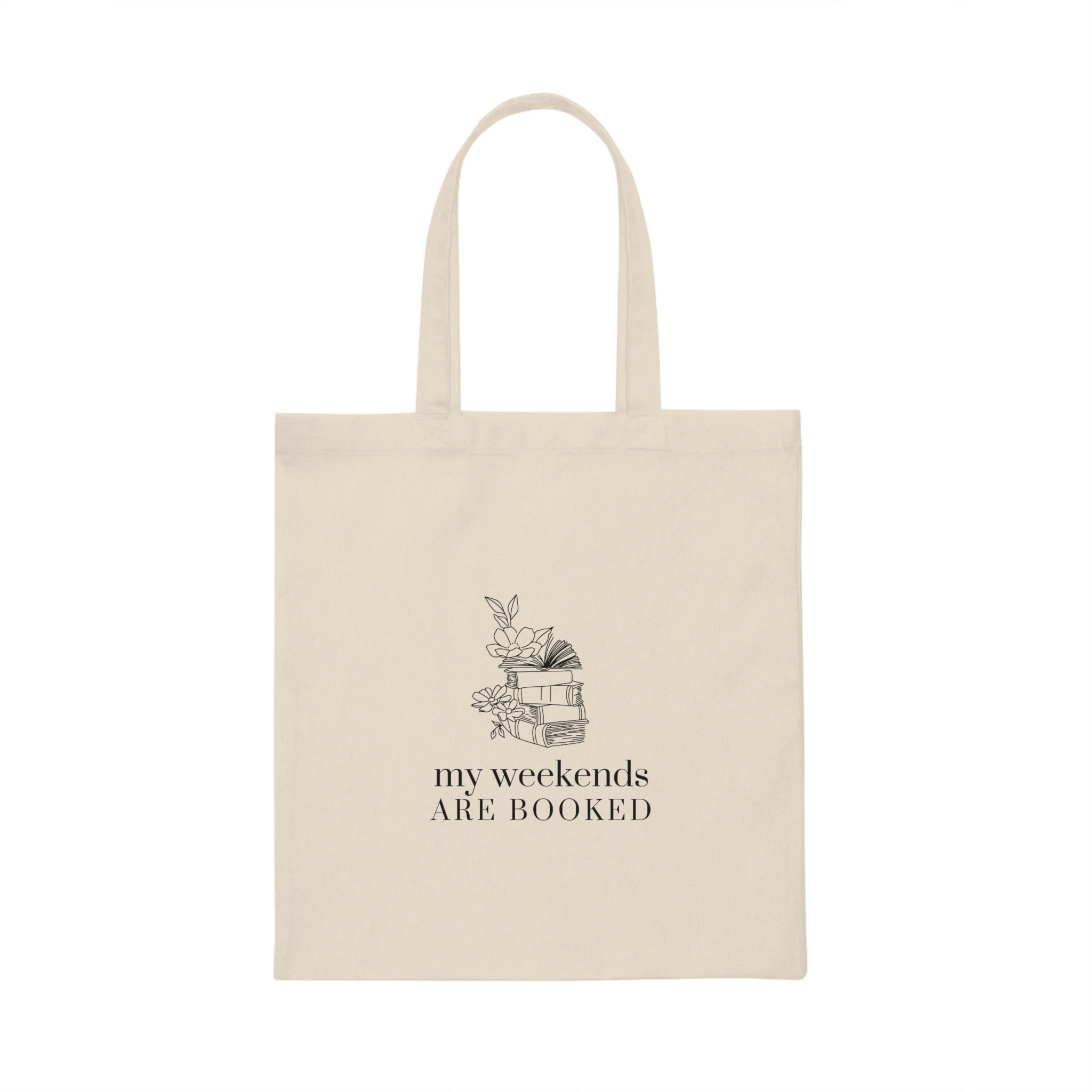 My Weekends Are Booked Canvas Tote Bag | Gift for Readers, Book Bag ...