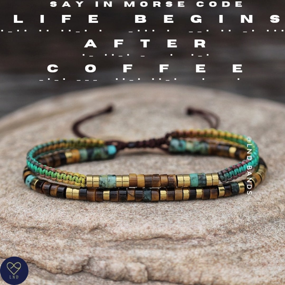 Morse Code LIFE BEGINS After COFFEE African Turquoise Tiger Eye ...