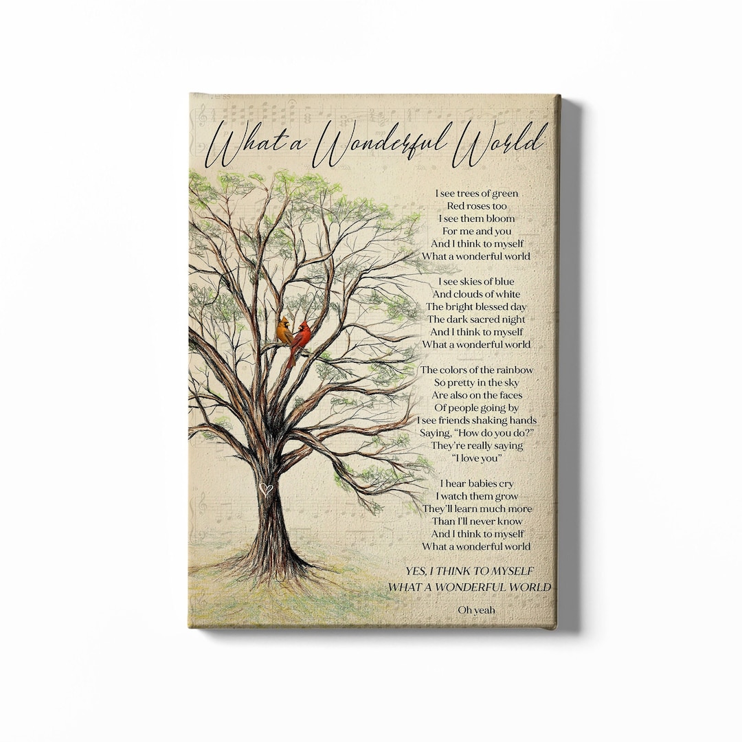 Canvas & Poster "i See Trees of Green, Red Roses Too, I See Them Bloom ...