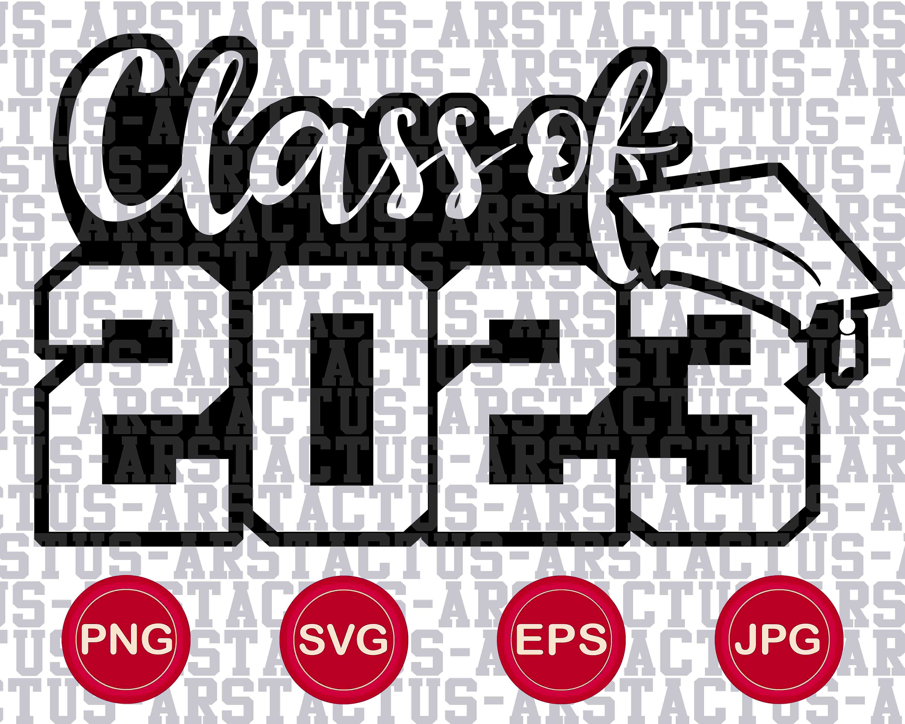Class of 2023 PNG SVG EPS Graduation Design 2023 Senior Class Graduate ...