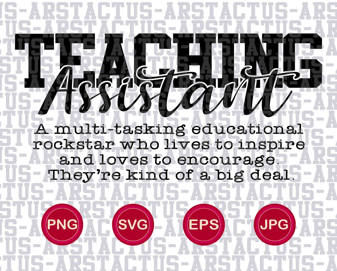 Teaching Assistant PNG SVG EPS Teacher Aide Teach First Day of School ...