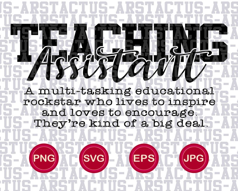 Teaching Assistant PNG SVG EPS Teacher Aide Teach First Day of School ...