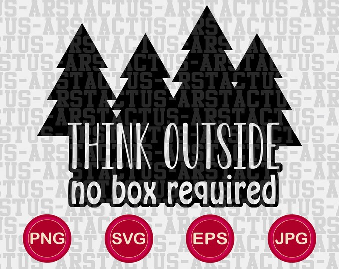 Think Outside SVG, No Box Required SVG, Outside Svg, Summer Vibes ...