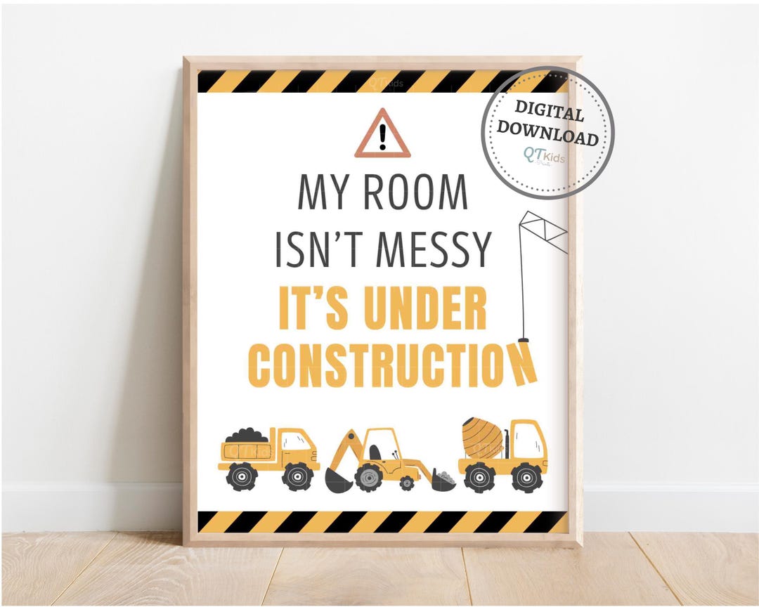 Construction Prints, Toddler Playroom Decor, My Room is Not Messy ...