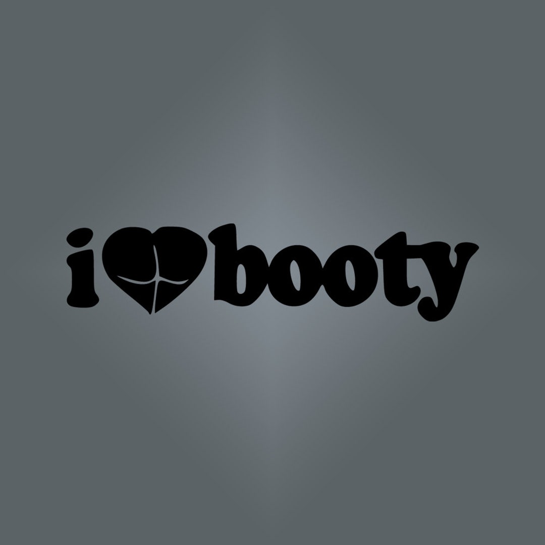 Sticker Decal "i Love Booty" - Etsy
