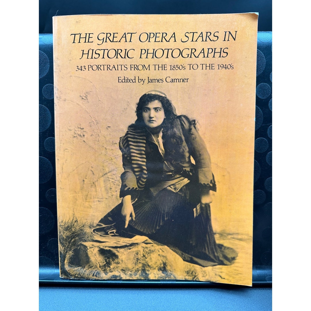 The Great Opera Stars in Historic Photographs 1978 James Camner - Etsy