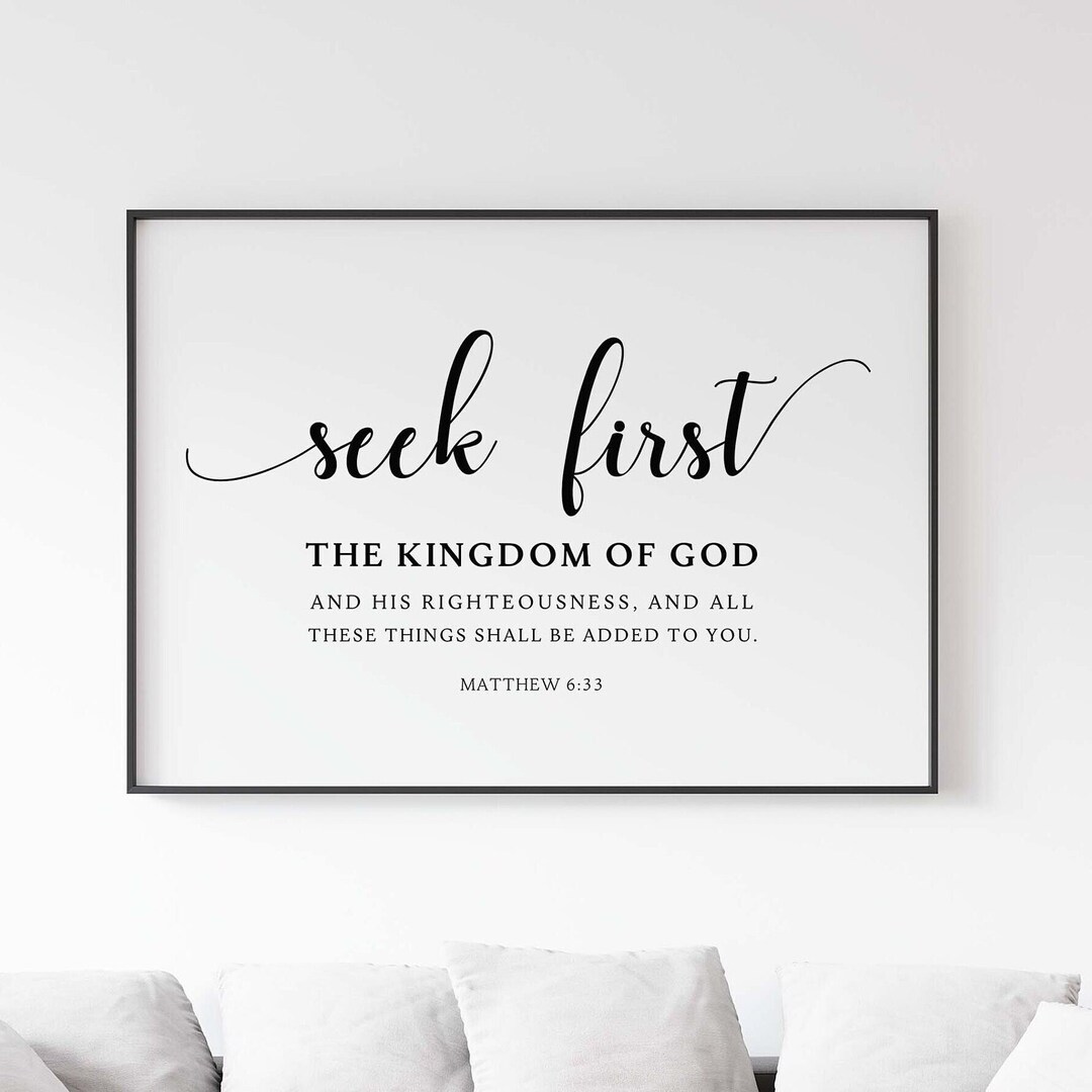 Matthew 6:33 Seek First the Kingdom of God, Bible Verse Wall Art ...