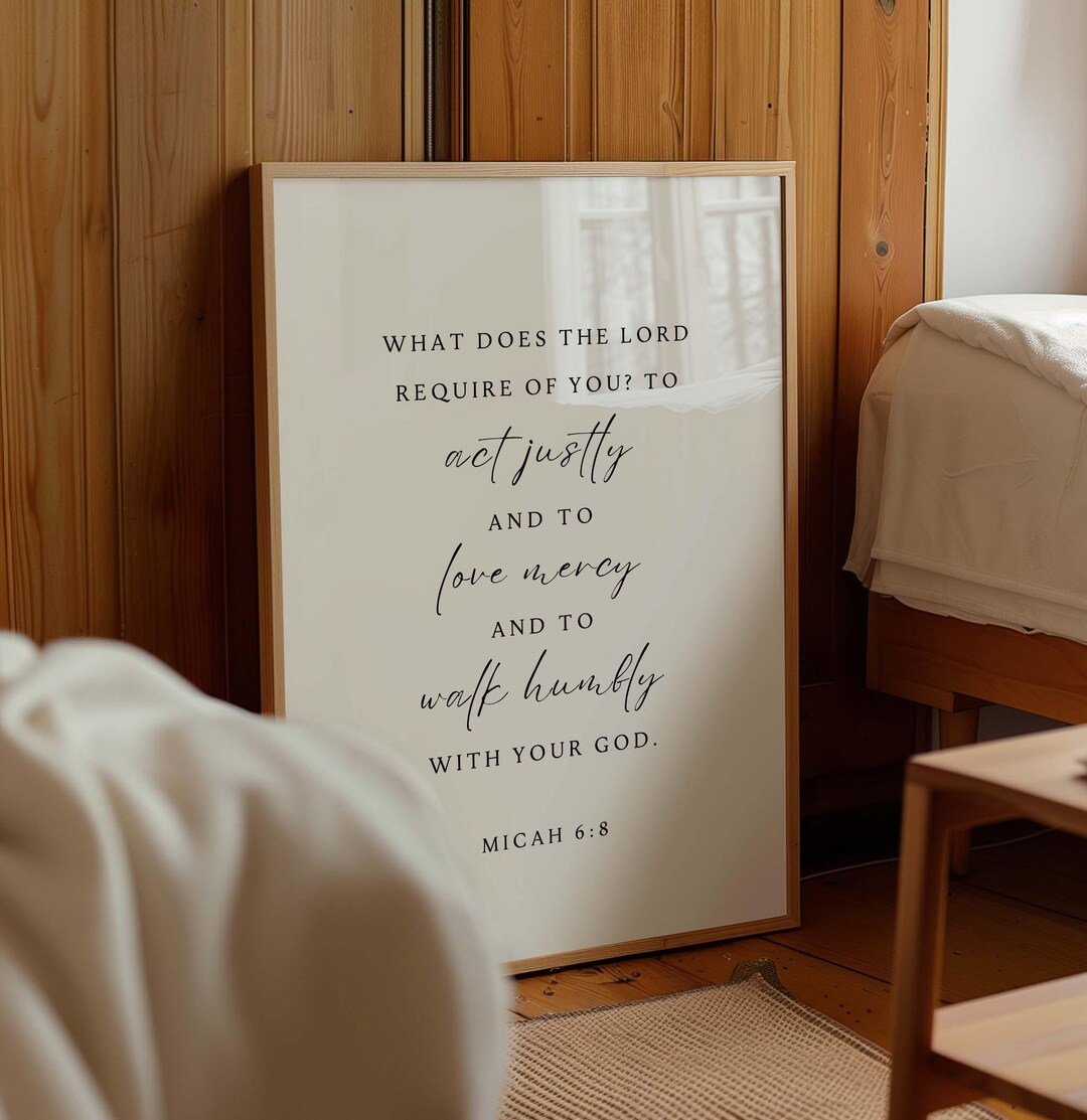 Micah 6:8 NIV Act Justly, Love Mercy, Walk Humbly, Bible Verse Wall Art ...
