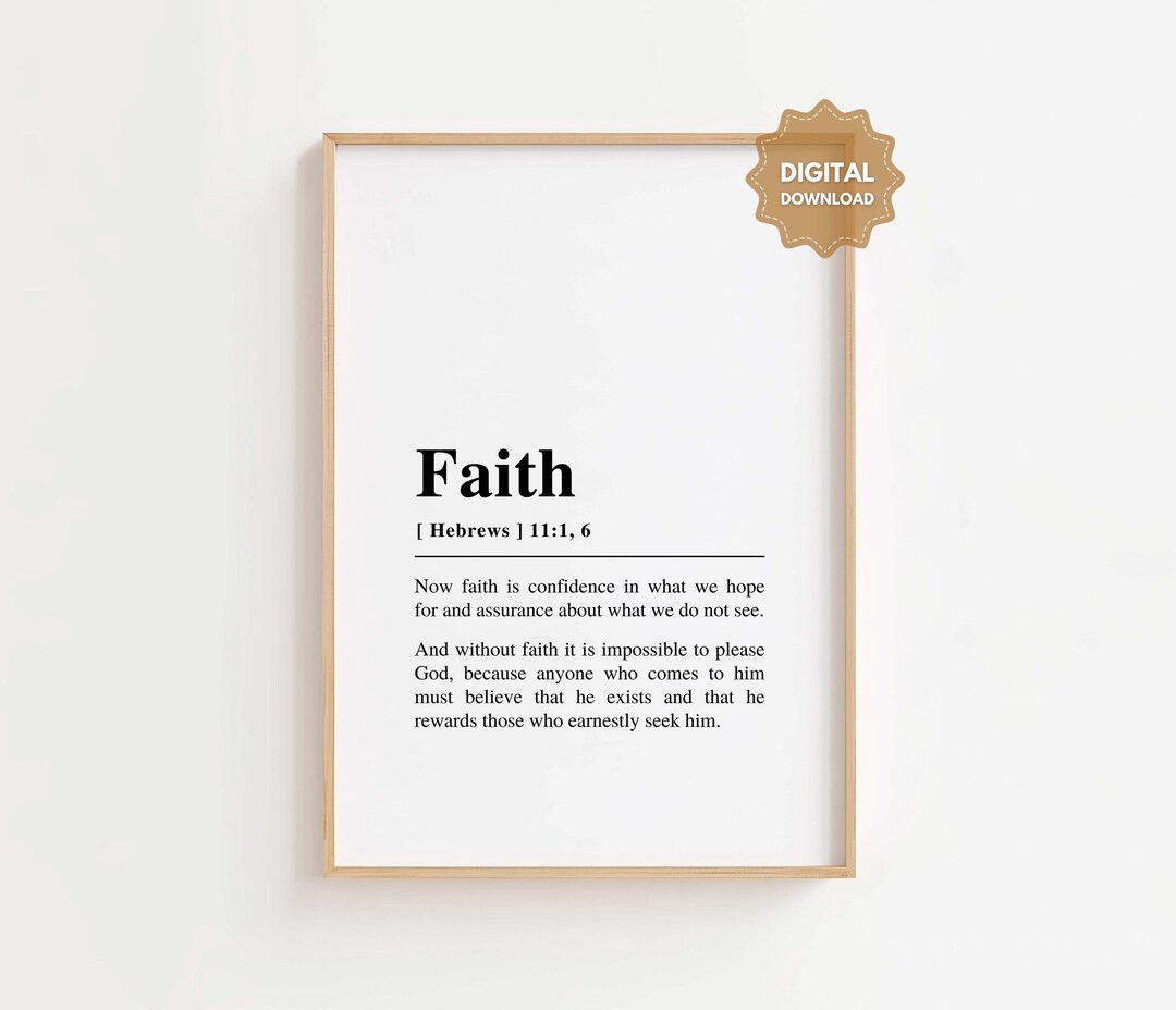 Faith Definition Art, Hebrews 11:1, 6 Faith NIV Wall Art, Faith Bible ...