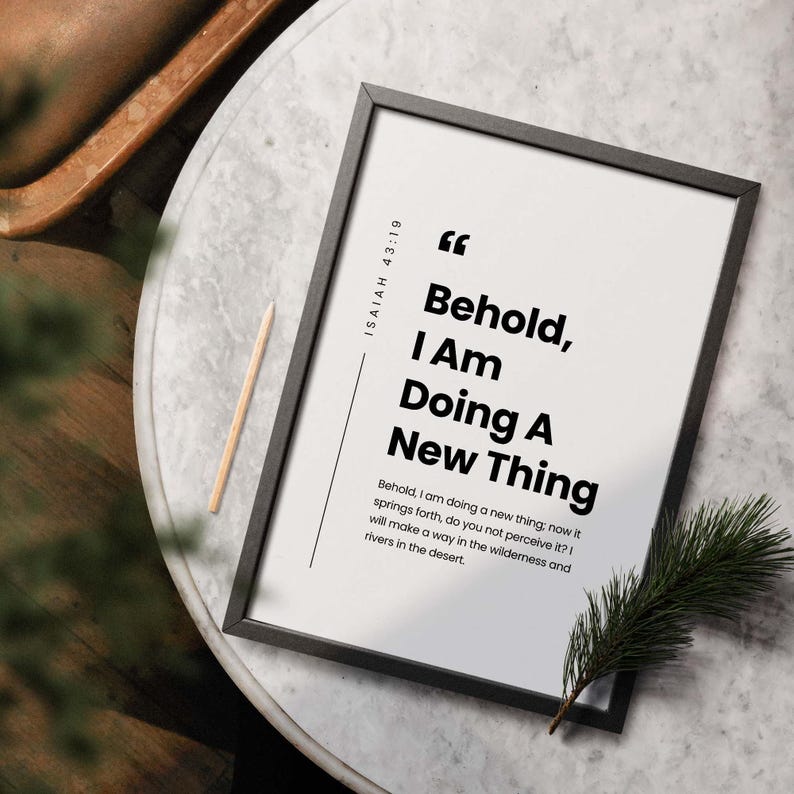 Isaiah 43:19 ESV Behold, I Am Doing a New Thing, Bible Verse Wall Art ...