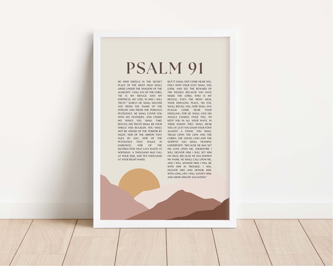 Psalm 91 NKJV He Who Dwells in the Secret Place of the Most High, Bible ...