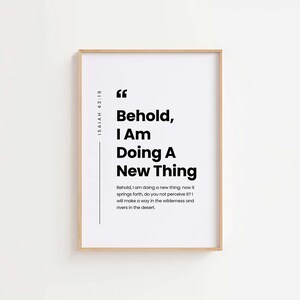 Isaiah 43:19 ESV Behold, I Am Doing a New Thing, Bible Verse Wall Art ...
