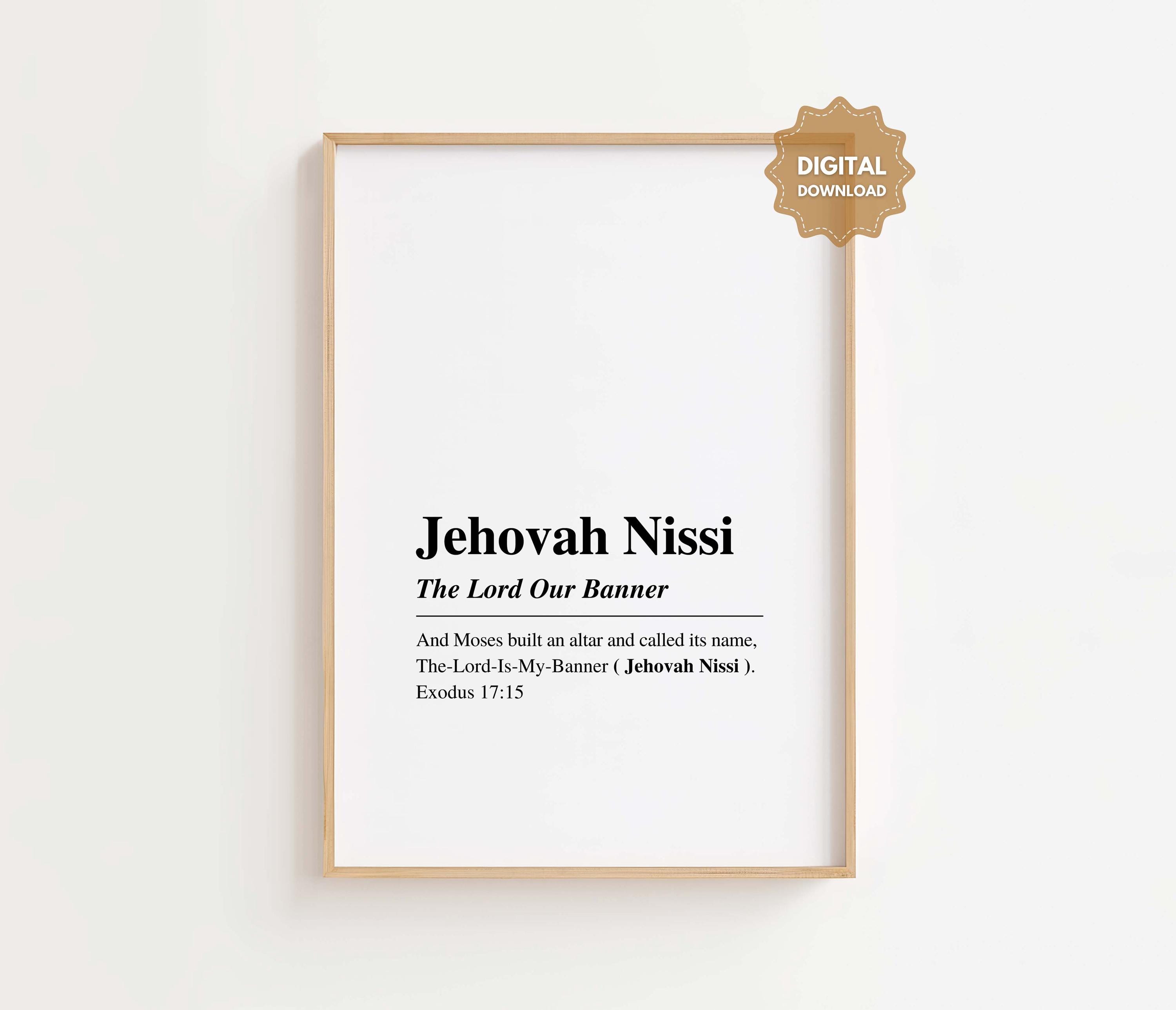 Jehovah Nissi Wall Art Printable, Names of God Decor, the Lord Our ...